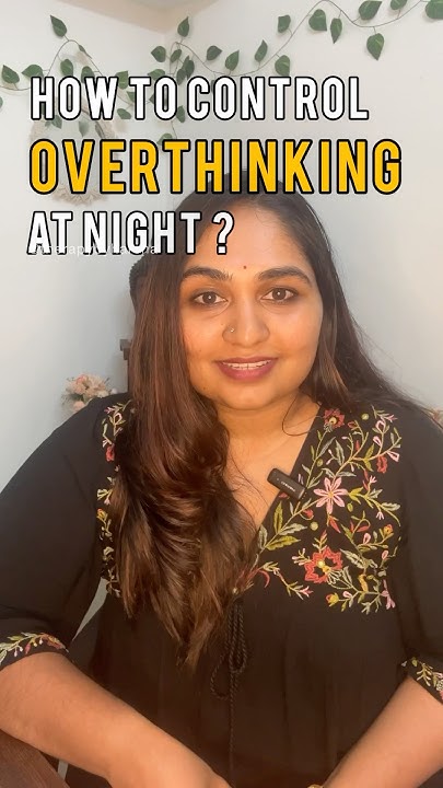 How to control Overthinking at night |Mental Health Videos ...