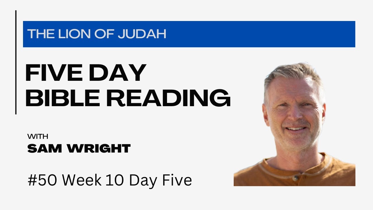 #Week50 | Week 10 Day 5 | Lion of Judah | Numbers 22-25; Luke 1 - YouTube