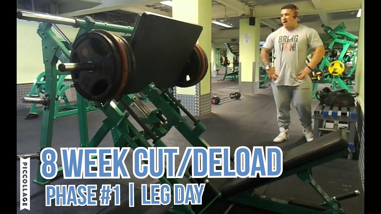 8 WEEK MINI CUT/DELOAD PHASE #1 | LEG DAY - YouTube