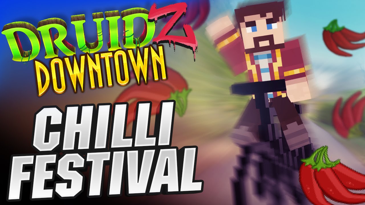 Minecraft Druidz Downtown #11 - The Chilli Festival - YouTube
