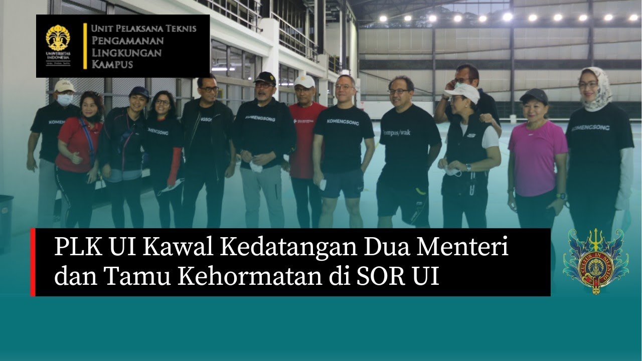 PLK UI Kawal Kedatangan Dua Menteri RI dan Tamu Kehormatan di SOR UI ...