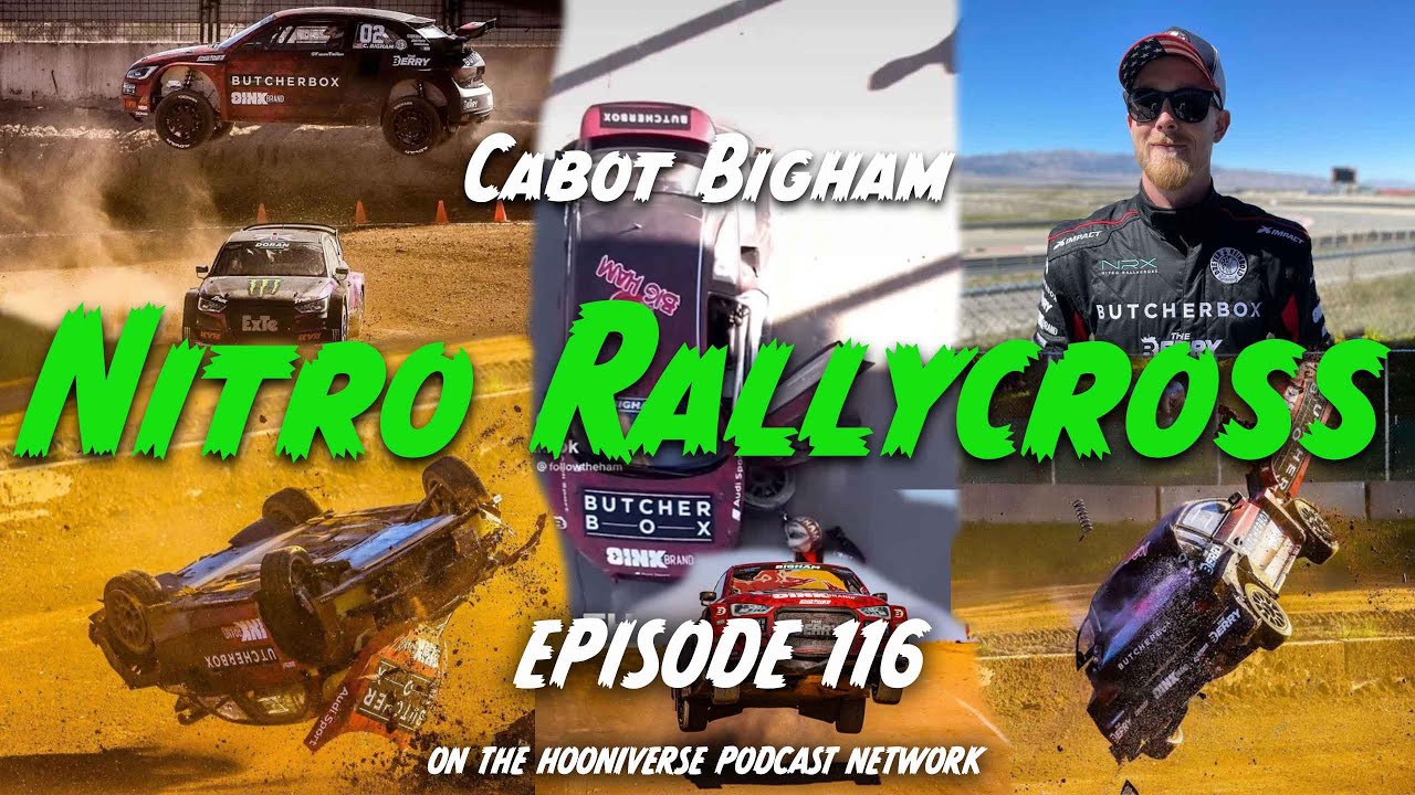 Cabot Bigham, Nitro Rallycross - Off The Road Again Podcast: Episode ...