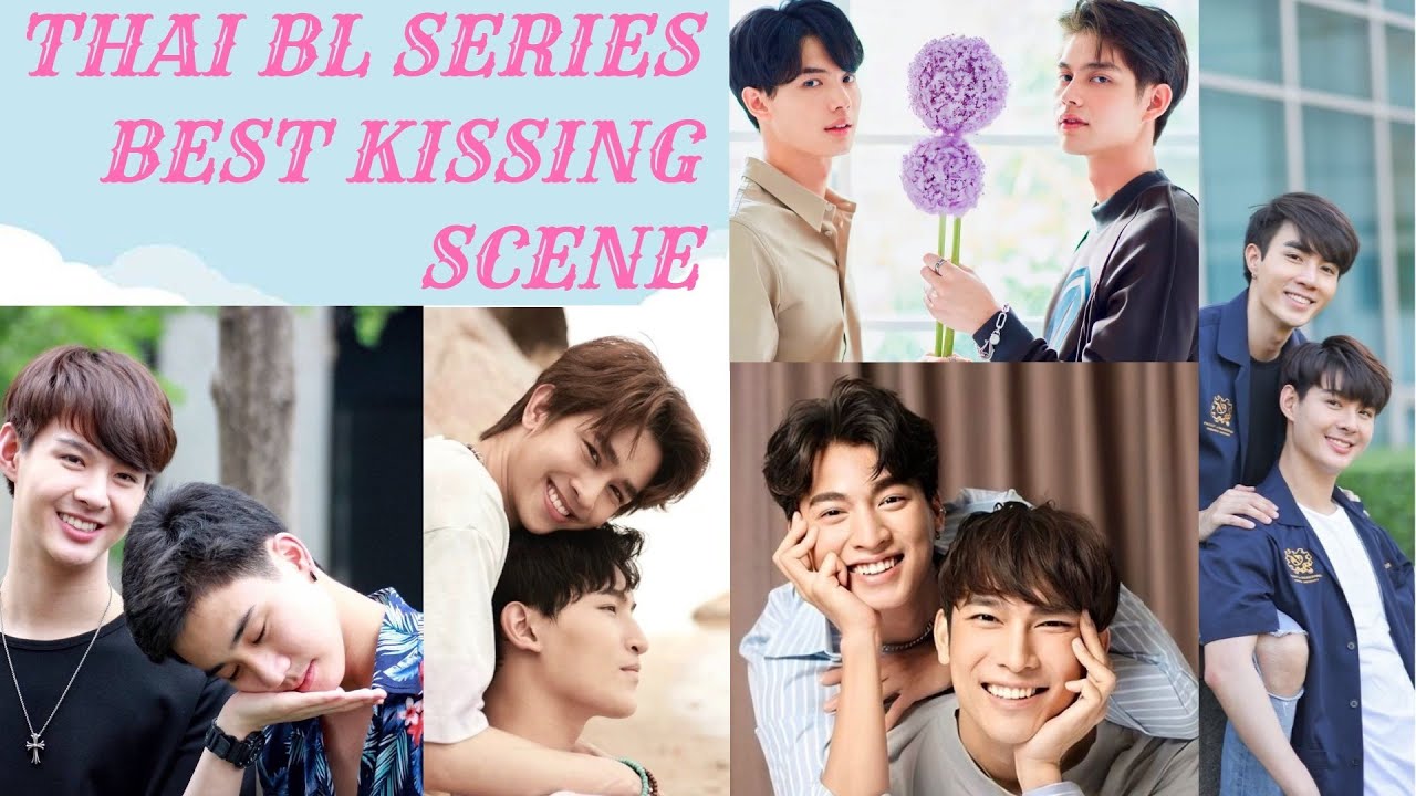 Thai BL Series - Best Kissing Scene - YouTube