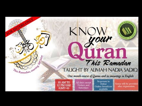 Know your Quran bu Alimah Nadia Sadiq - YouTube