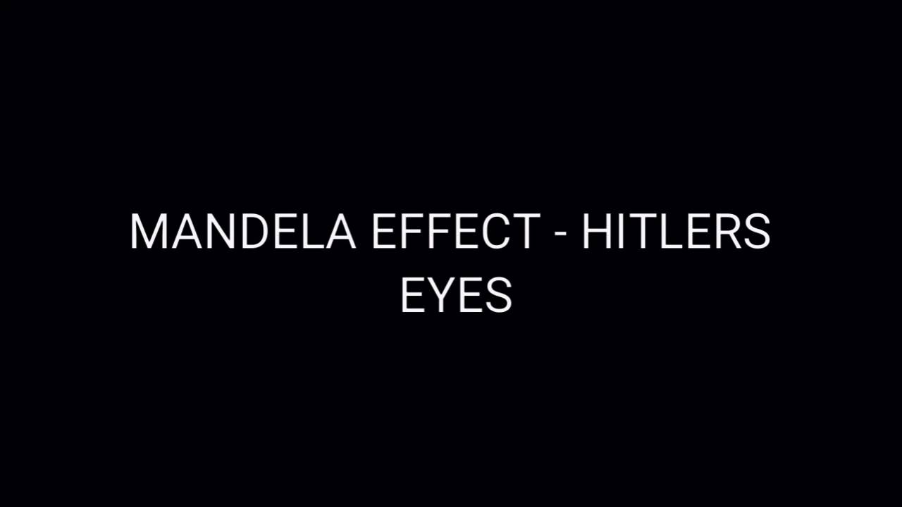 MANDELA EFFECT - HITLERS EYE COLOR - YouTube