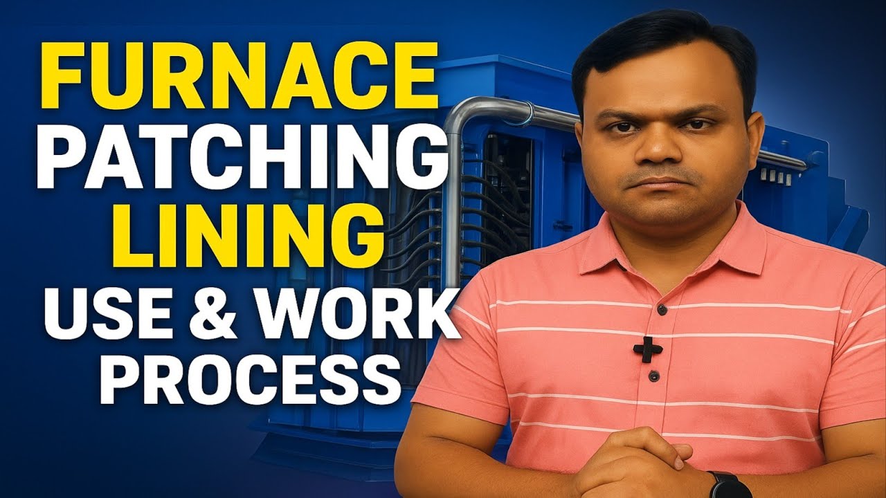 🔥 Furnace Patching Lining – What It Is Used For & Work Process | Thick Lining Problems @tapan ...