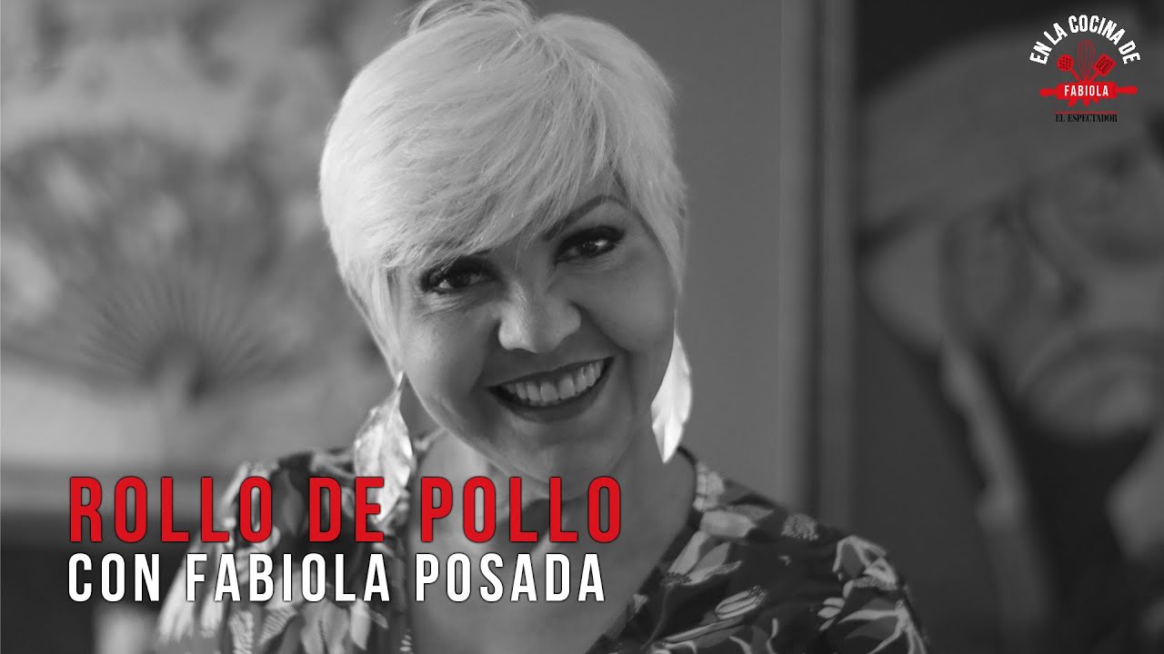 Fabiola Posada le enseña a hacer un rollo de pollo - El Espectador ...