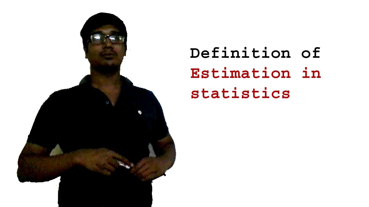 Definition of Estimation - YouTube