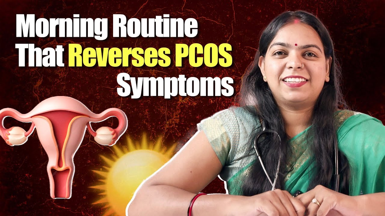 6-Step PCOS Morning Routine﻿ | Regulate Hormones, Fix Irregular Periods ...