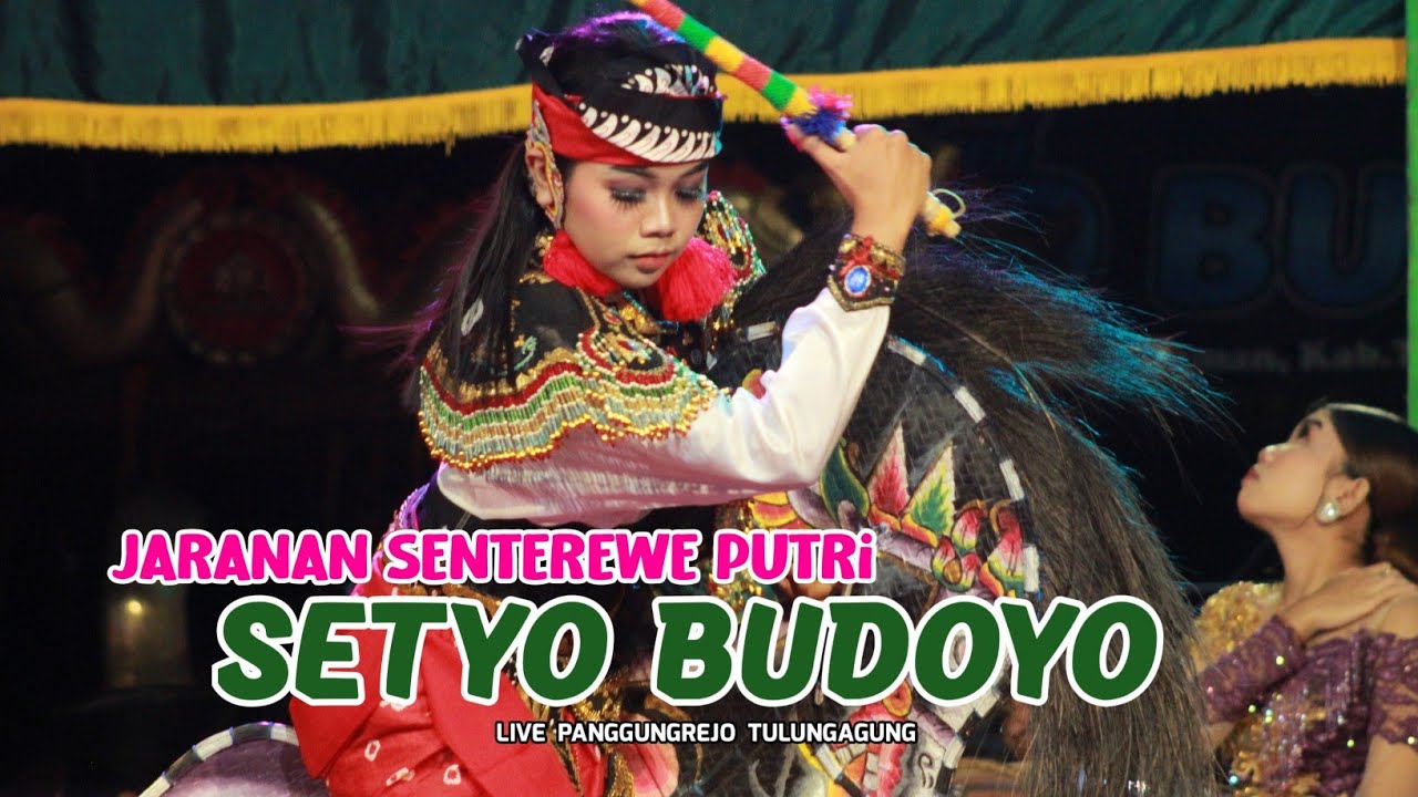 Jaranan Senterewe Putri SETYO BUDOYO Live Panggungrejo Tulungagung ...