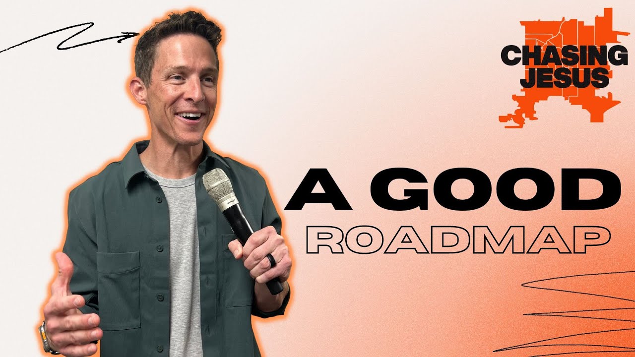 CHASING JESUS | A Good Roadmap - YouTube