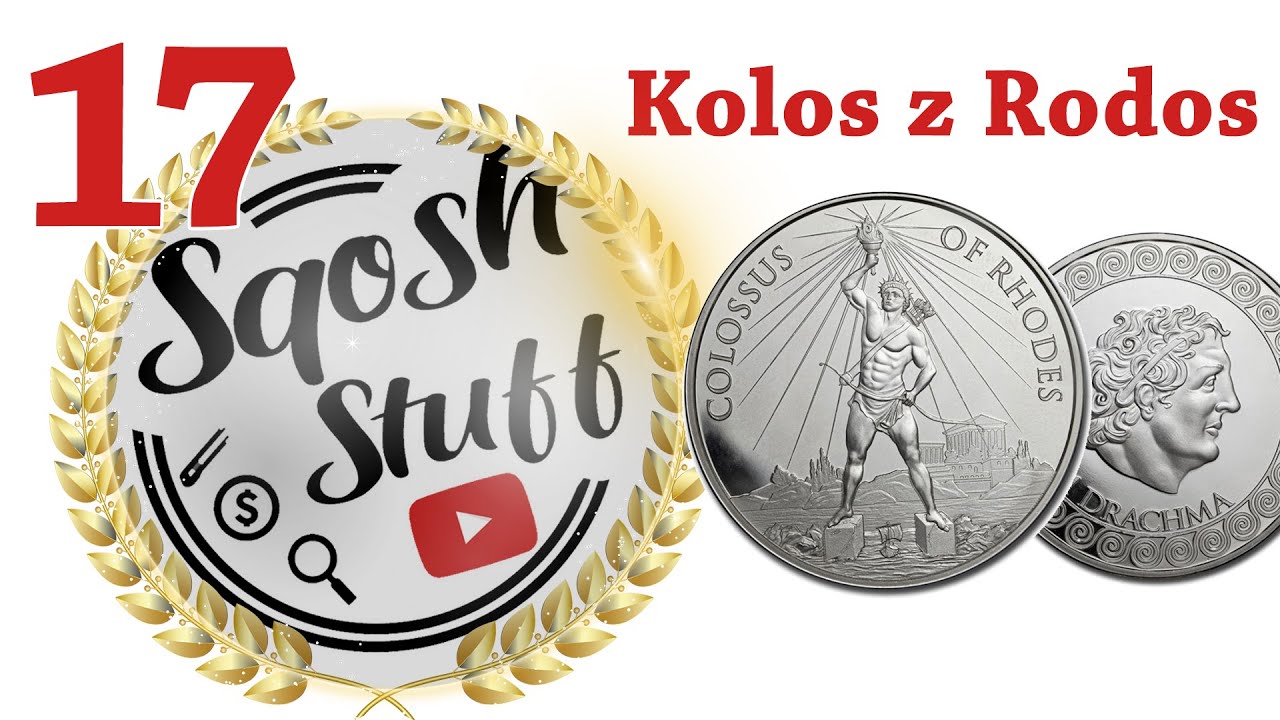 Sqosh Stuff no.17- Kolos z Rodos / Colossus of Rhodes - 7 Wonders Of ...
