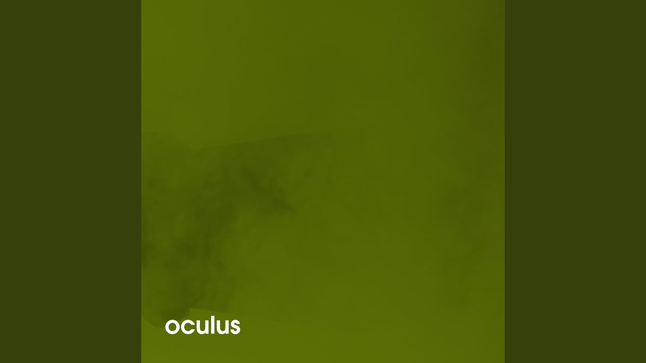 Oculus - YouTube Music