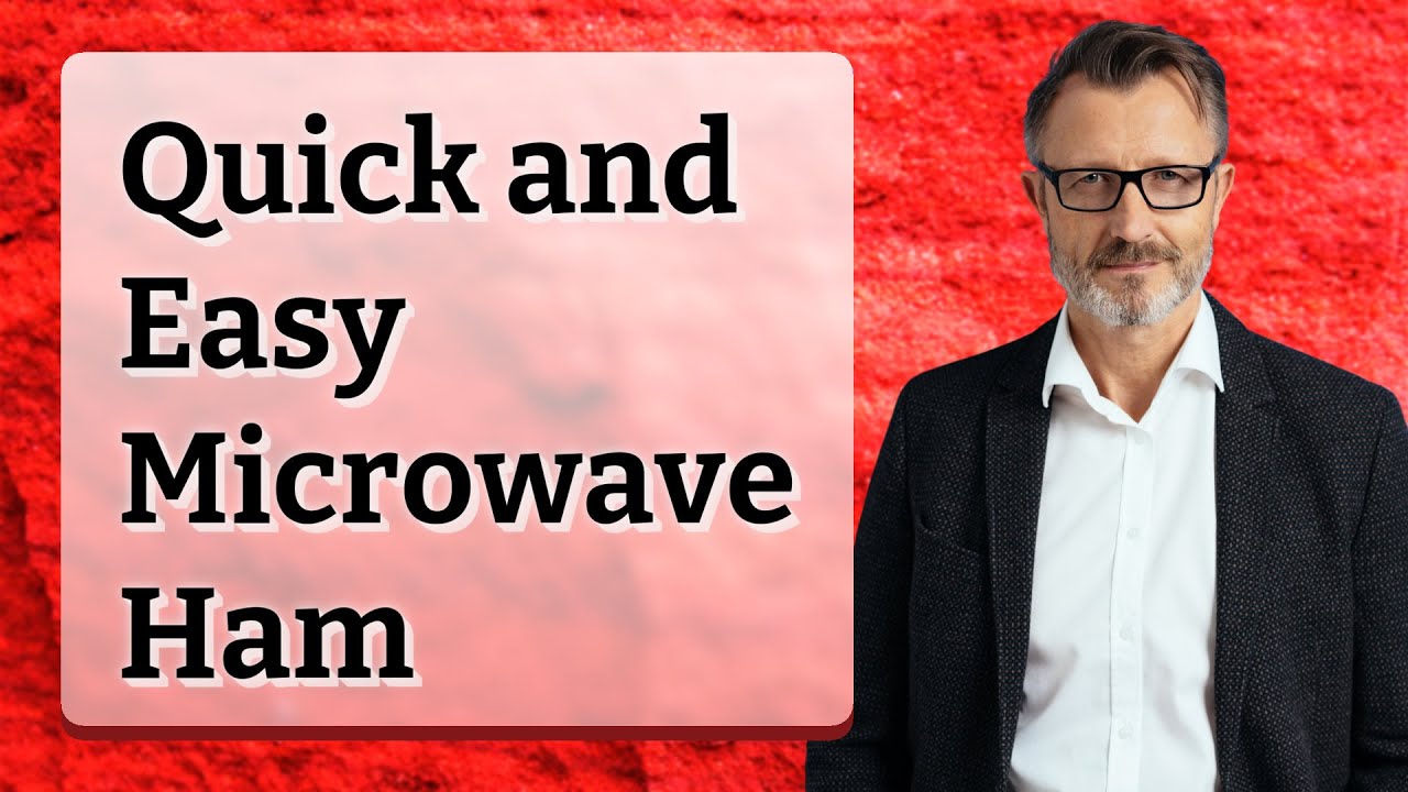 Quick and Easy Microwave Ham - YouTube