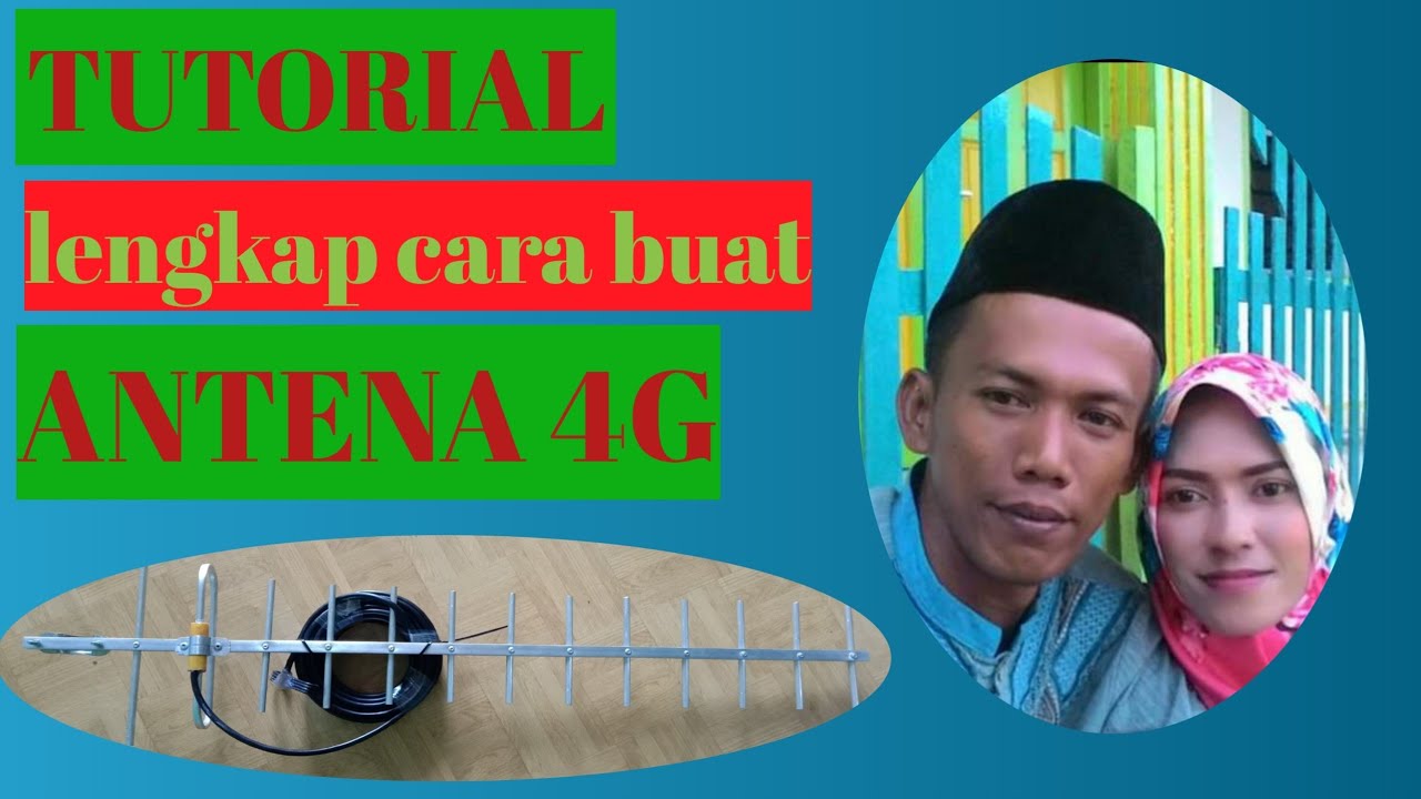 Tutorial lengkap cara bikin antena 4g LTE - YouTube