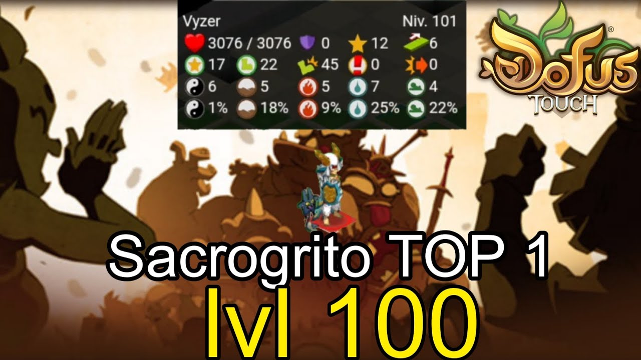 [Dofus Touch] PvP's Sacrogrito lvl 100 Top 1 - YouTube