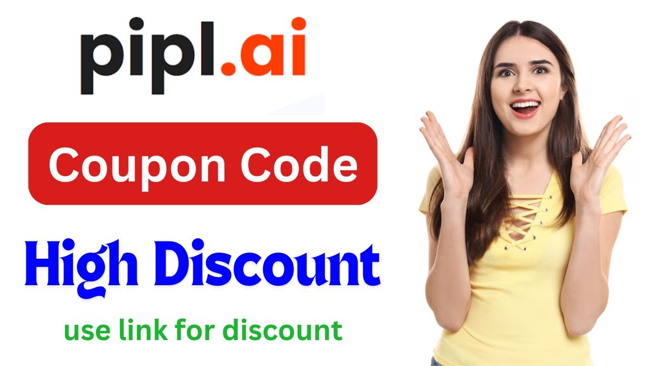 Pipl Ai Coupon Code | Pipl Ai Promo Code |Pipl Ai Saving Code | Saving ...