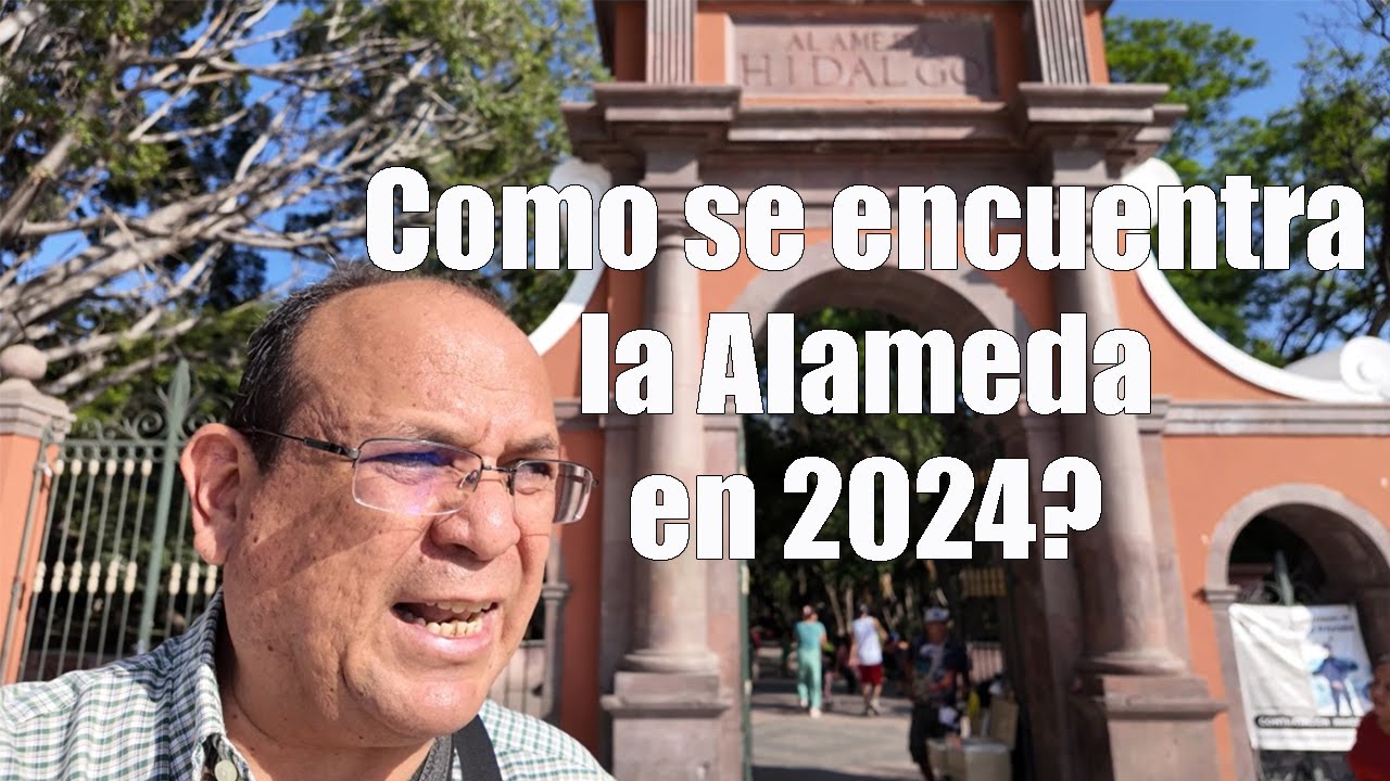Alameda Hidalgo de Querétaro actualización 2024, recorrimos toda la ...