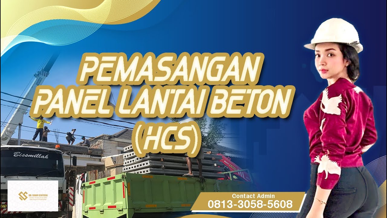 PEMASANGAN PANEL LANTAI BETON (HCS) feat. PT. Bintang Utama Perkasa ...