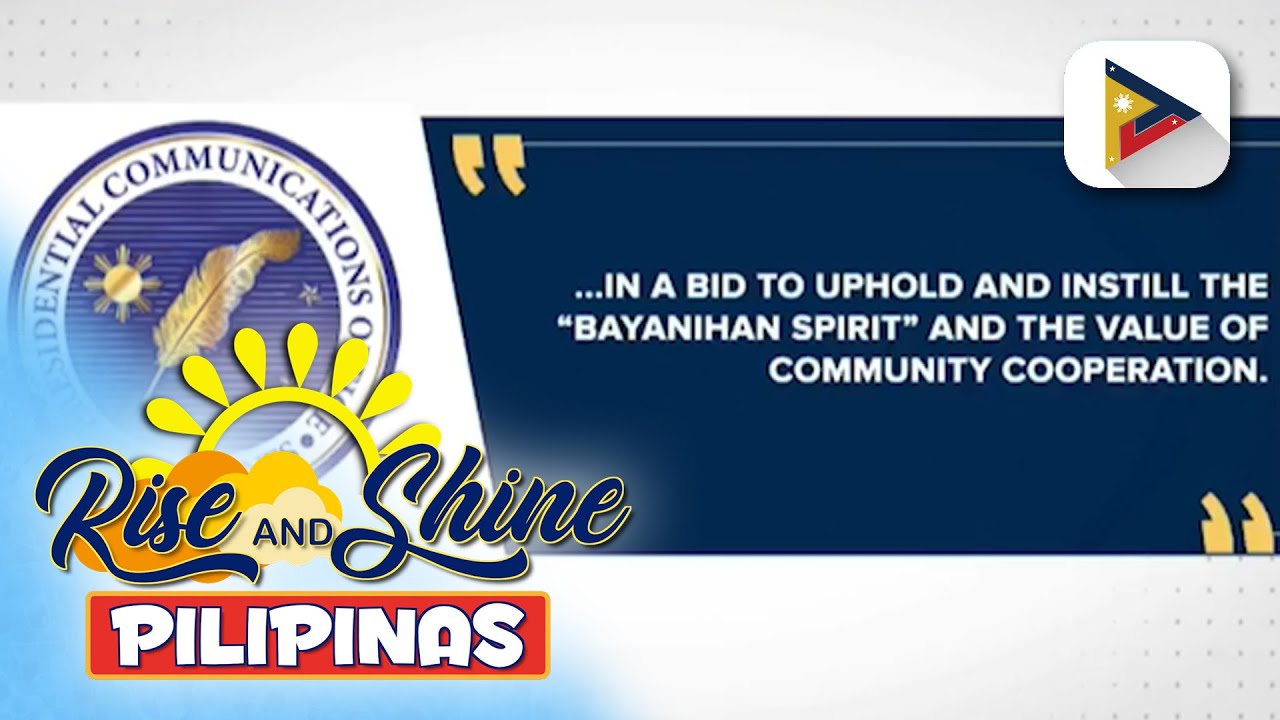 Gov’t agencies at LGUs, inatasan ni Pres. Marcos Jr. na ipagdiwang ang Community Dev’t Week at ...