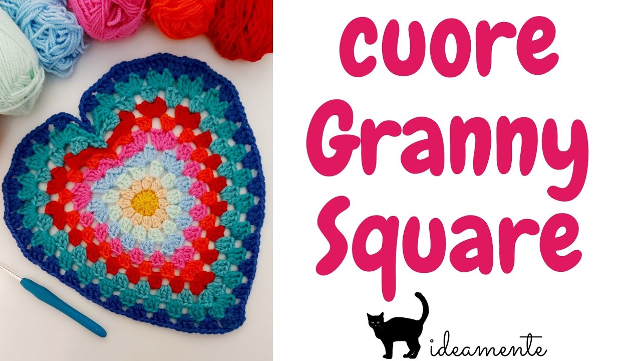 CUORE Granny Square - Tutorial uncinetto - YouTube
