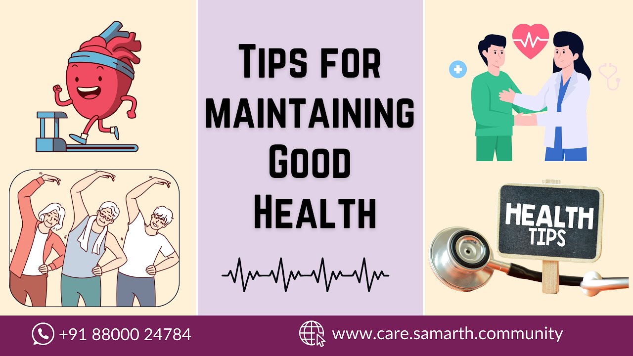 Tips for Maintaining Good Health - Part 1 - YouTube