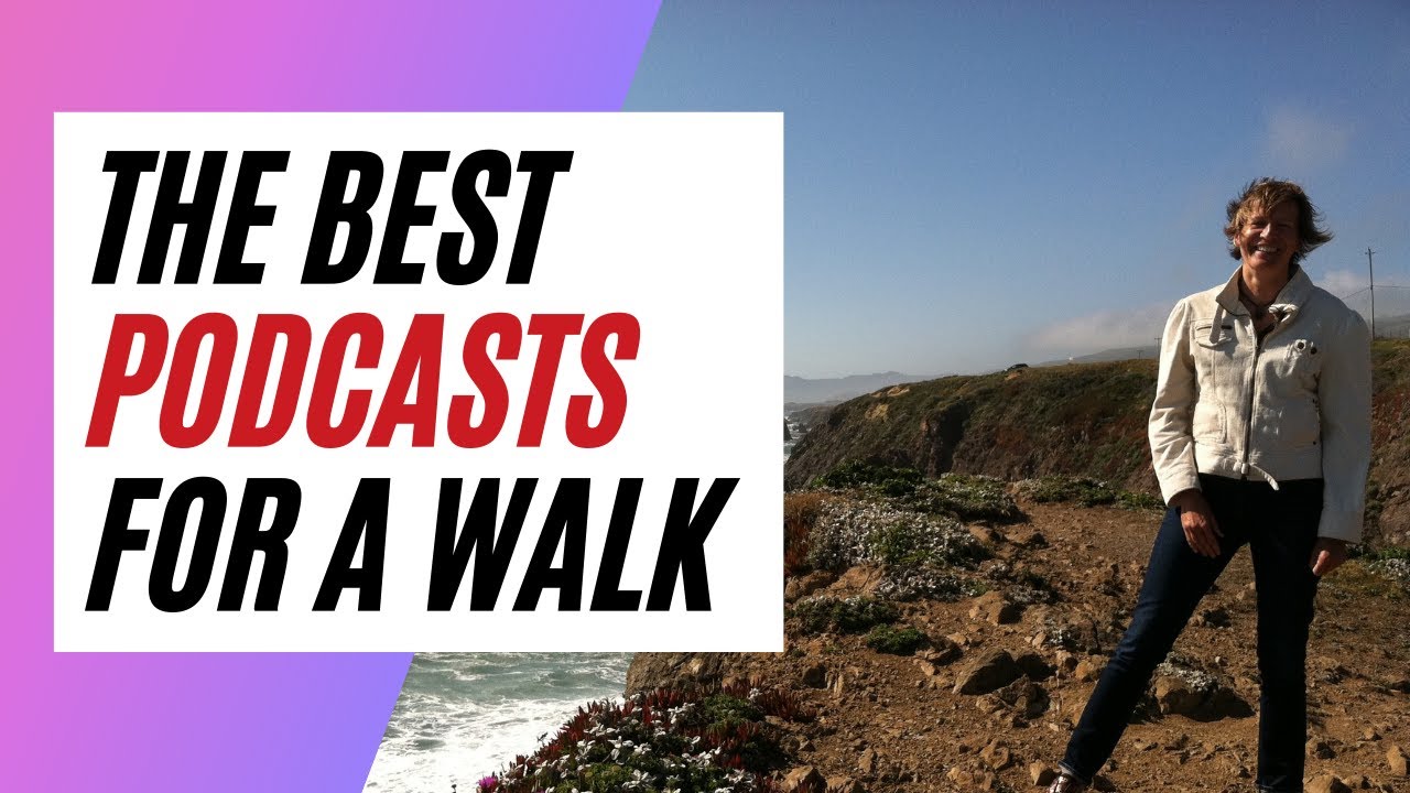The Best Podcasts for a Walk - YouTube