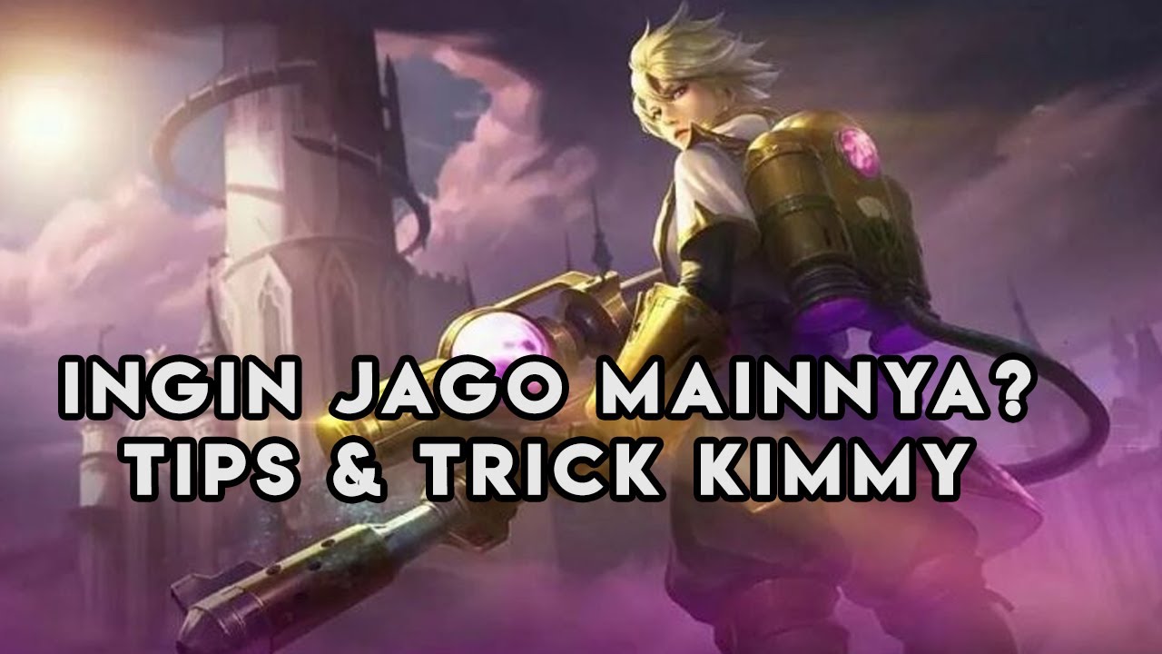 Tips & Trick Kimmy | Item & Build Heroes Mobile Legends Bang-Bang - YouTube