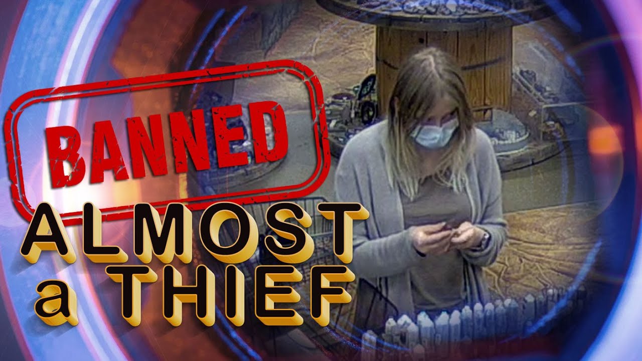Almost A Thief: Busted, denies items in her pockets. Banned - YouTube