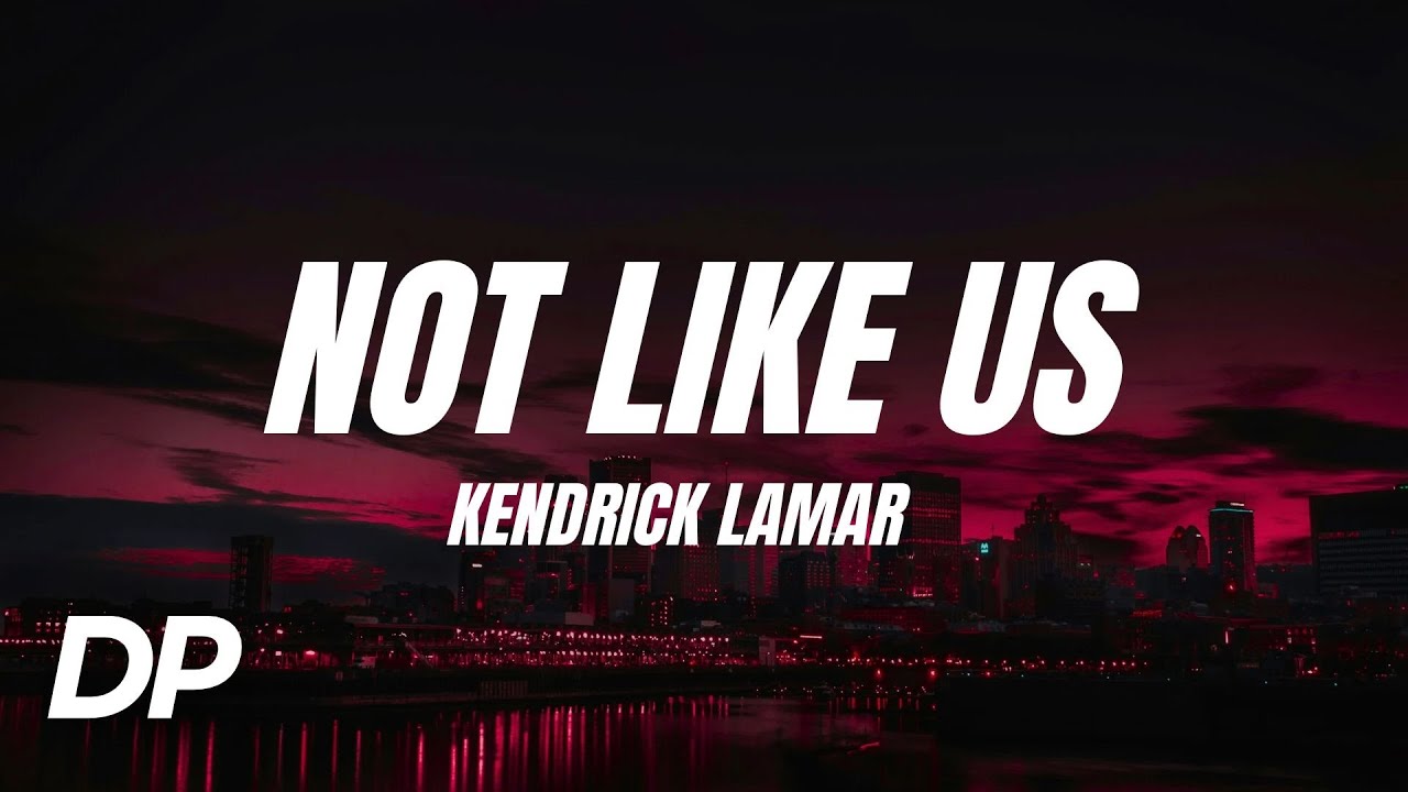 Kendrick Lamar - Not Like Us (Lyrics) - YouTube