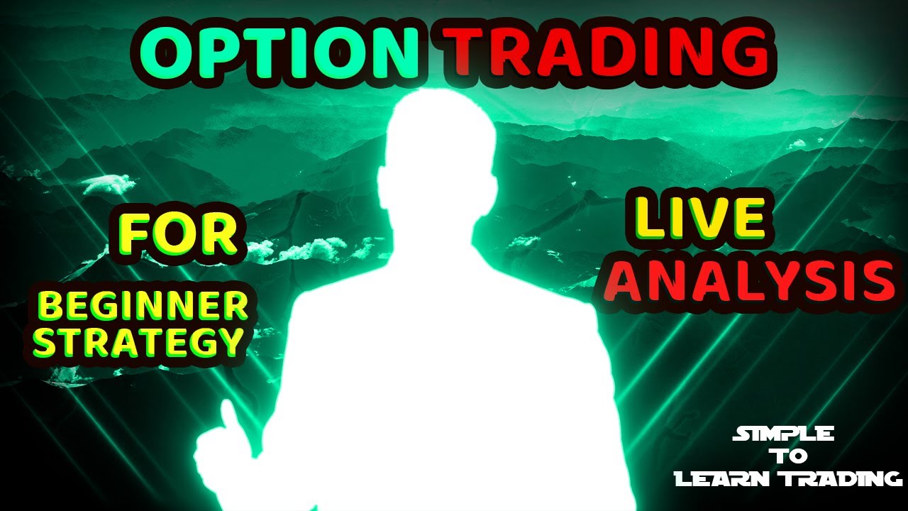 option trading for Beginner Strategy - YouTube