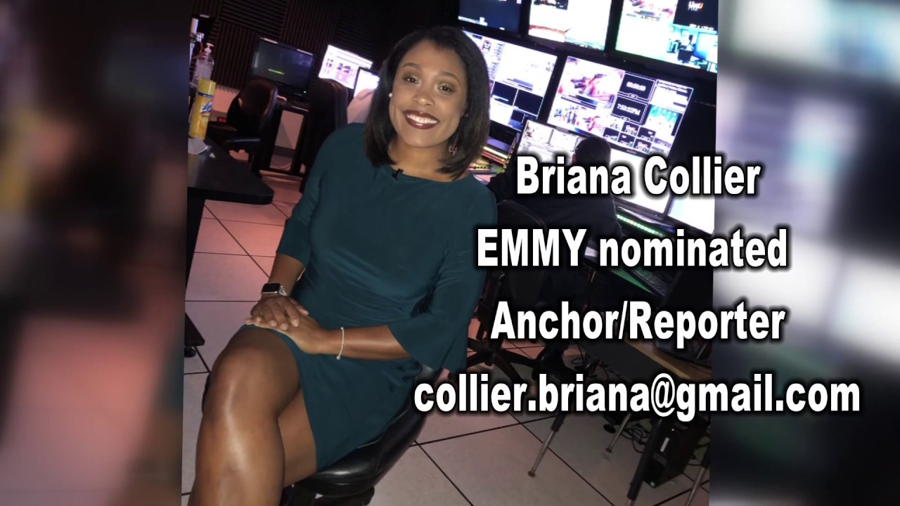 EMMY nominated Anchor/Reporter Briana Collier - YouTube