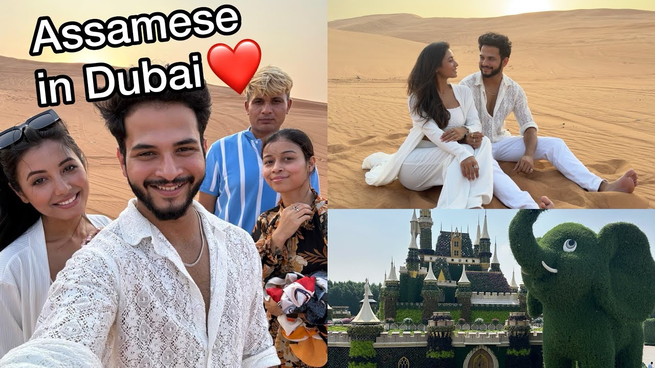 DUBAI ME ASSAM KE LOG 😍|| Desert safari and Miracle garden - YouTube