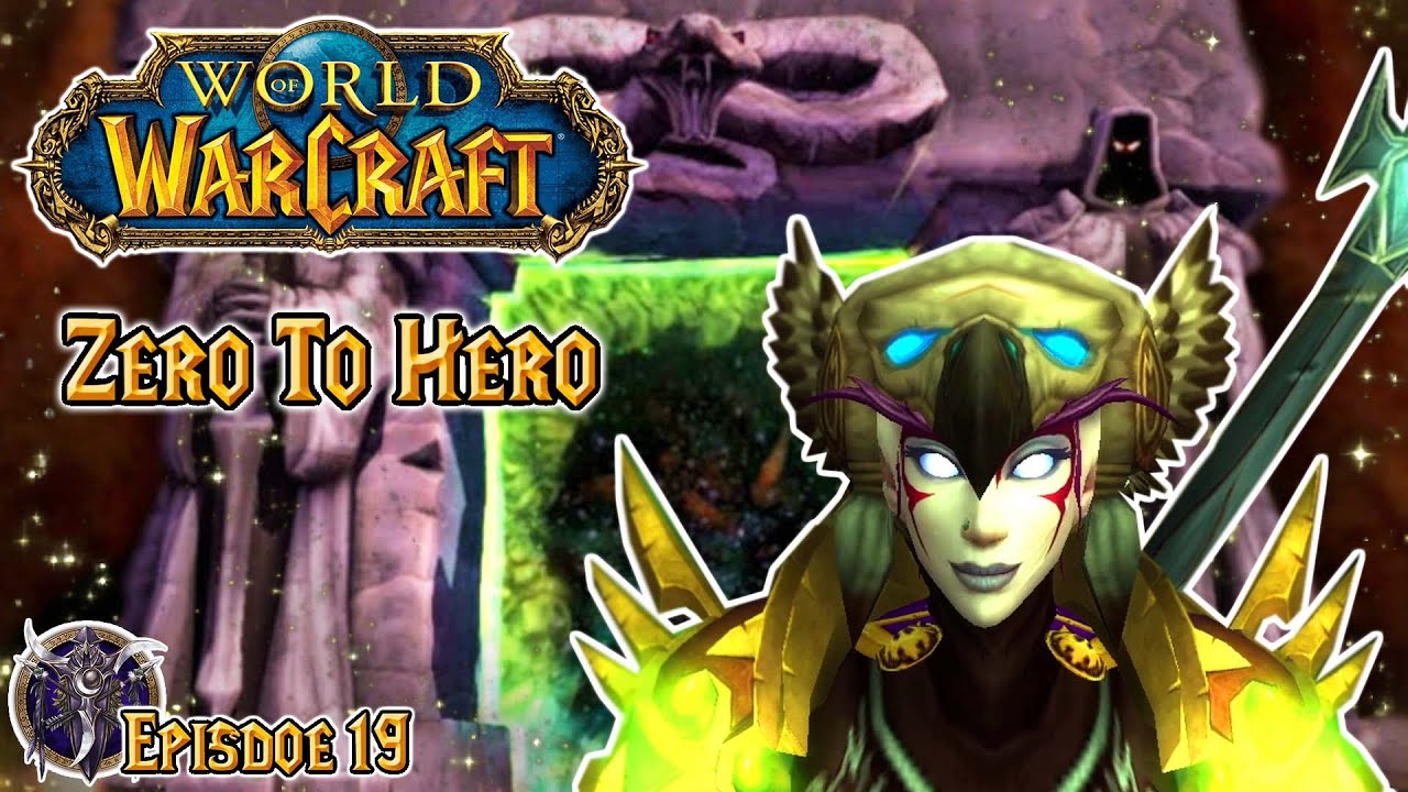 🧝⚔️ Zero To Hero! A World Of Warcraft Playthrough ⚔️🧝 Ep 19 (#wow #worldofwarcraft #nightelf ...