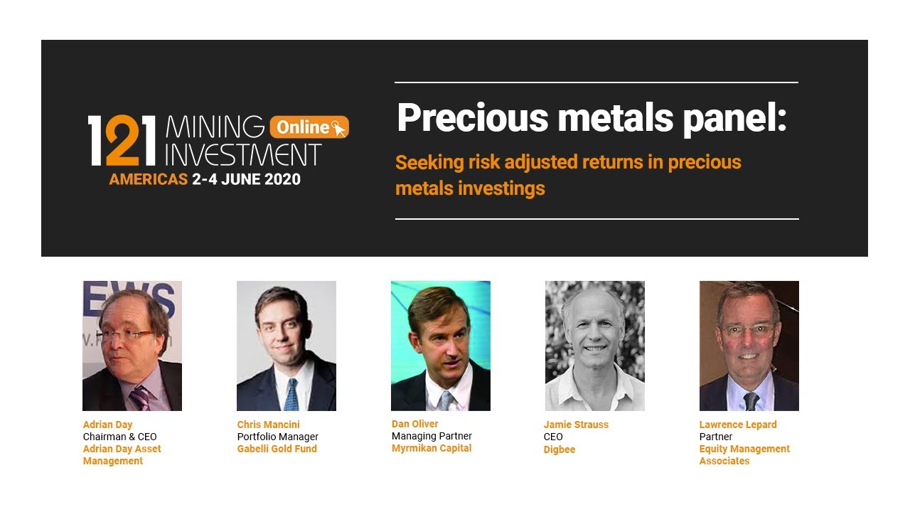 Precious metals panel: Seeking risk adjusted returns in precious metals ...