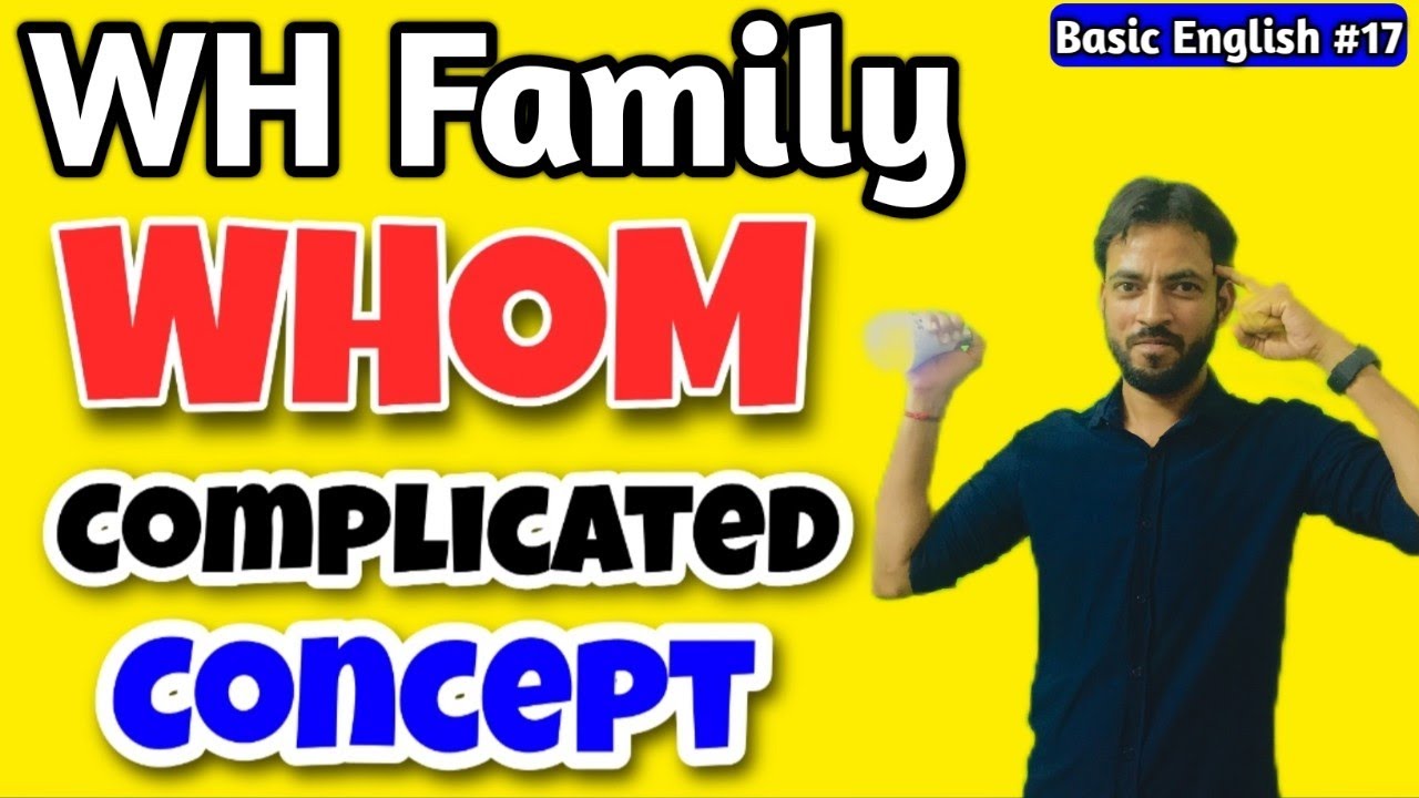 Wh Family Word WHOM | How to Use Whom in a Sentence | With Whom in ...
