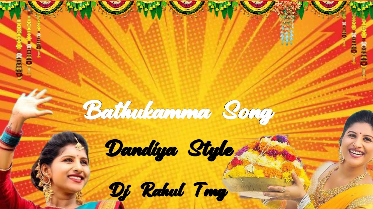 Latest Mangli Bathukamma Song Remix By Dj Rahul Tmg Youtube