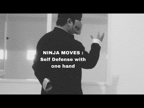 NINJA MOVES NO 11 : Self Defense with One Hand - YouTube