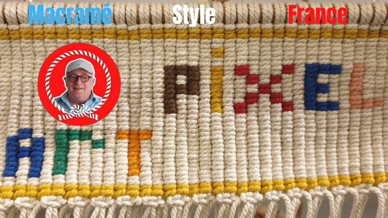 LES BASES DU PIXEL ART EN MACRAMÉ - MEILLEURE TECHNIQUE ET EN FRANÇAIS ...