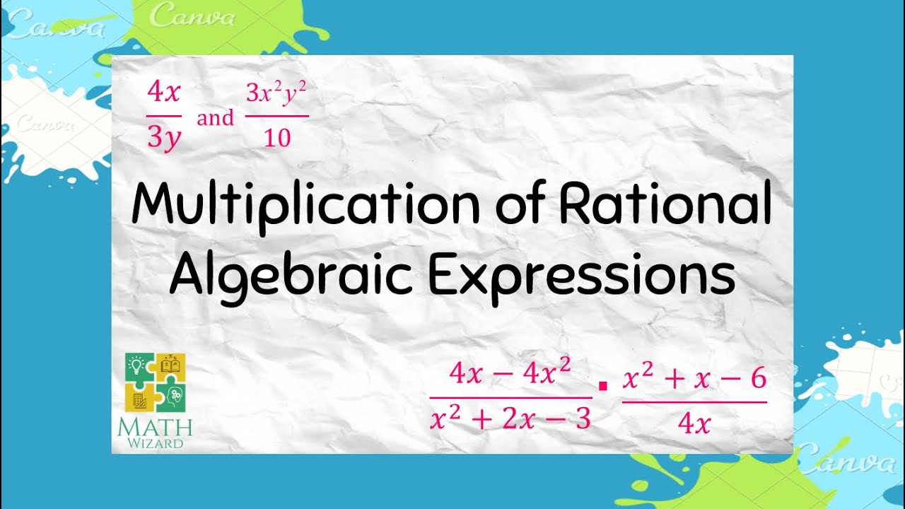 Multiplication of Rational Algebraic Expressions | Tagalog - YouTube