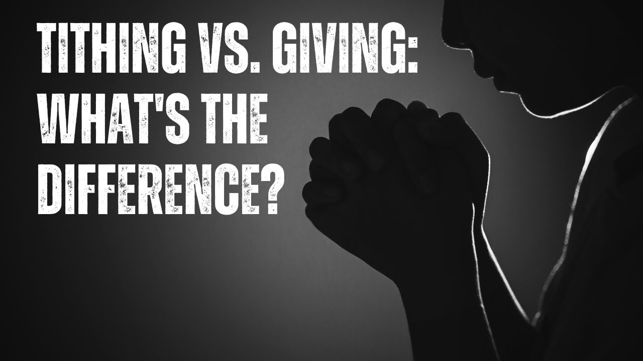 Tithing vs Giving: What's the Difference? - YouTube