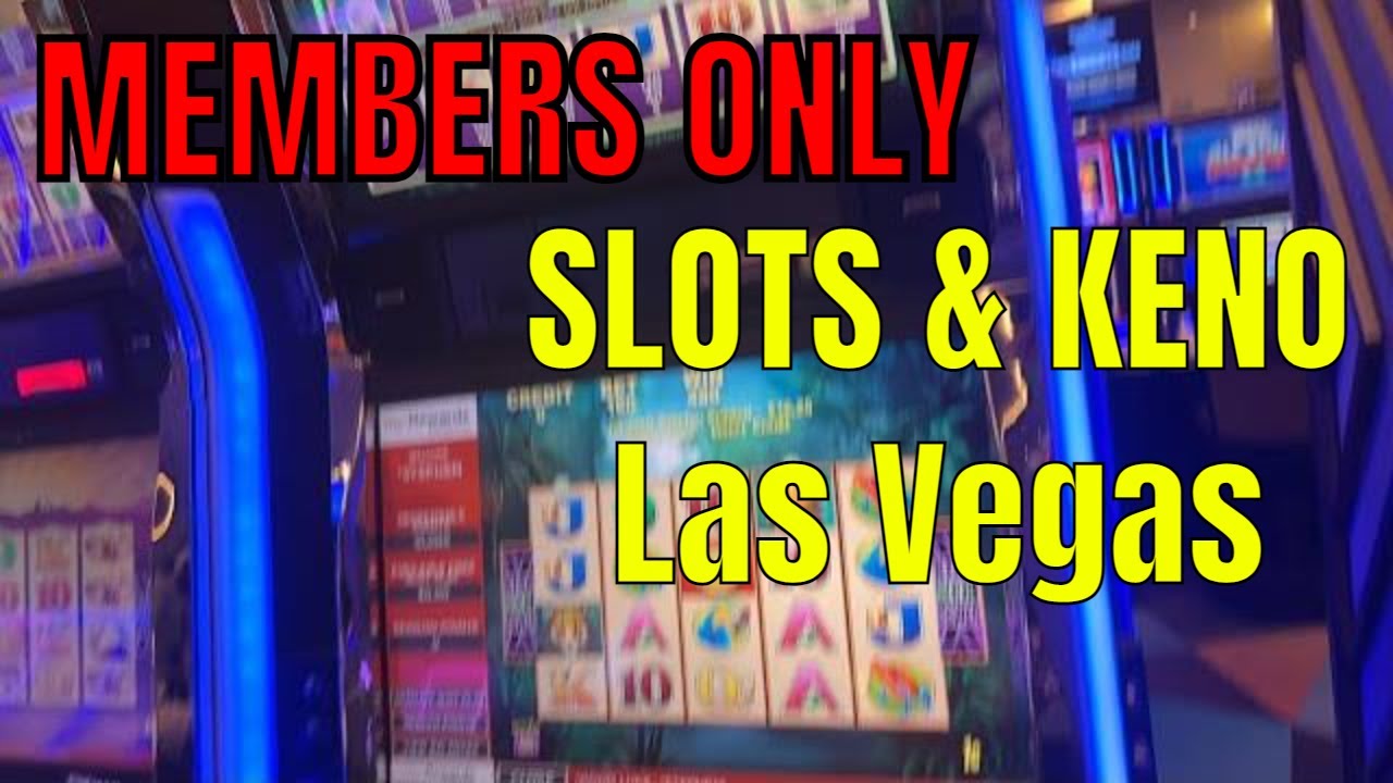 MEMBERS ONLY Video - SLOTS and KENO!! Thank you for your Support - YouTube