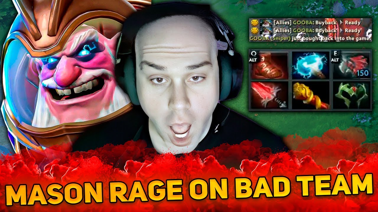 MASON plays on SNIPER carry and RAGE on BAD TEAM DOTA 2 - YouTube
