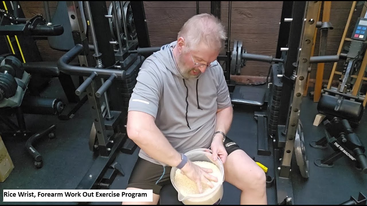 Rice Wrist & Forearm Workout Exercise Program - YouTube