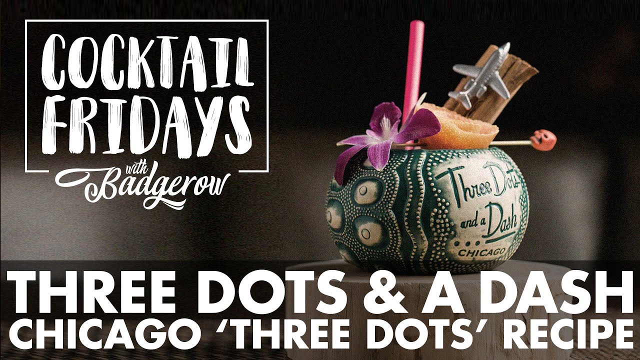 Three Dots & A Dash: The Chicago Bar Recipe | Cocktail Fridays - YouTube