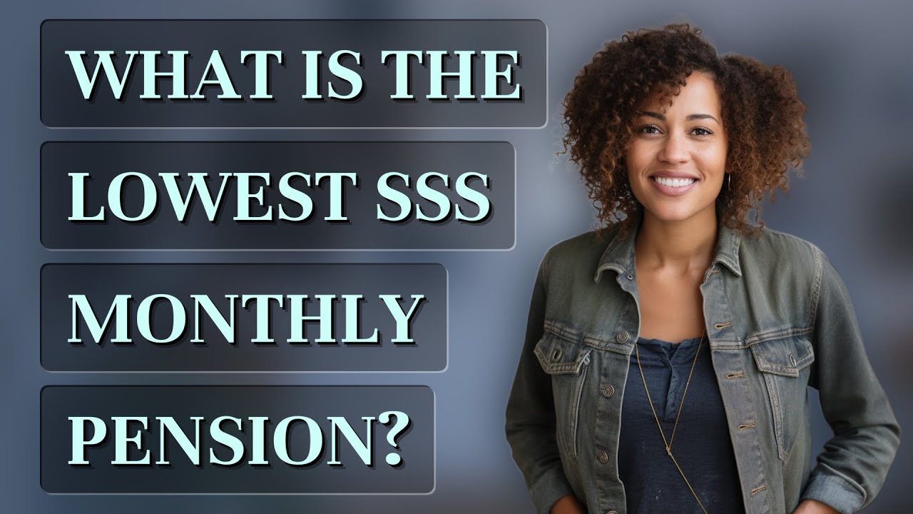 What is the lowest SSS monthly pension? - YouTube