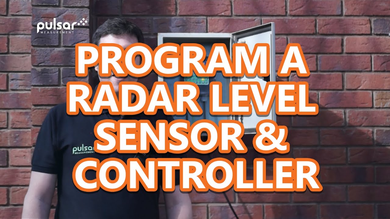 How to program a radar level sensor and controller | Pulsar Measurement ...