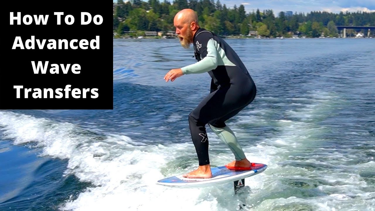 Advanced Foil Surfing: How to do wave transfers -- The Fish Ladder ...