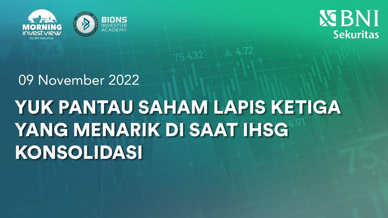 Morning Investview - YUK PANTAU SAHAM LAPIS KETIGA YANG MENARIK DI SAAT ...