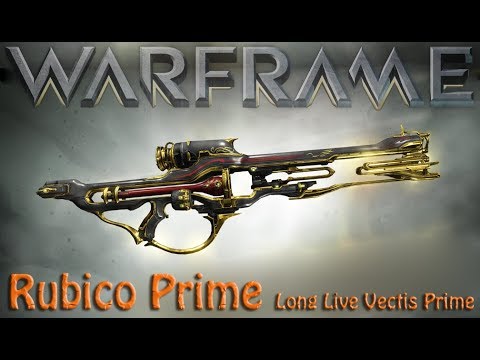 Warframe - Rubico Prime [Vectis Prime Killer?] - YouTube